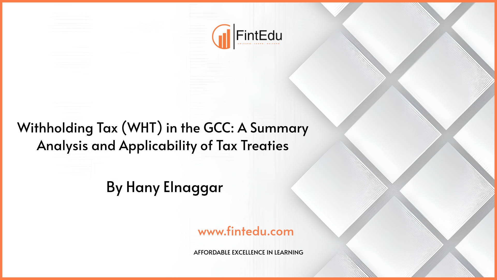 Fintedu: Hany Elnaggar: Withholding Tax (WHT) in the GCC: A Summary ...